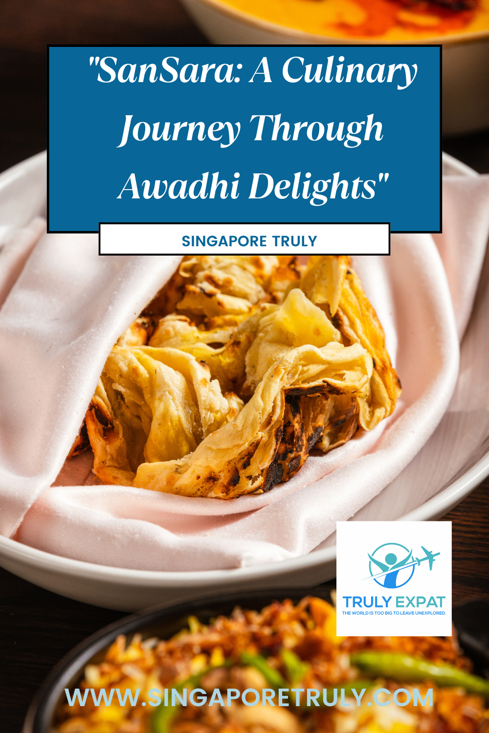 SanSara: A Culinary Journey Through Awadhi Delights - Singapore Truly